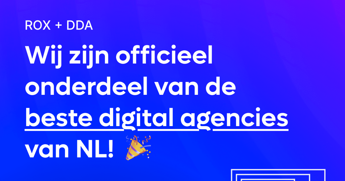 ROX onderdeel van Dutch Digital Agencies | ROX Digital Agency